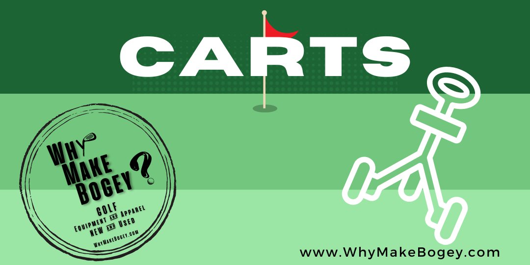 CARTS – Why Make Bogey